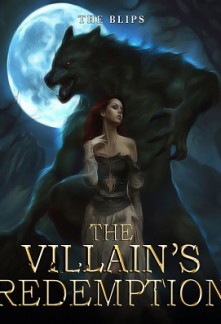 The Villain's Redemption – LightNovelHeaven Read Novel Online